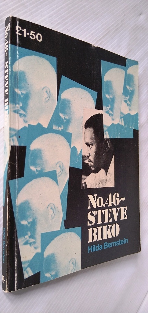 No. 46 - Steve Biko by Bernstein, Hilda: Good Soft cover (1978) 1st ...