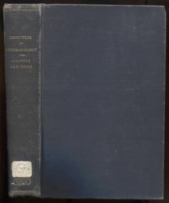 Principles of Anthropology by Chapple, Eliot Dismore; Carleton Stevens ...