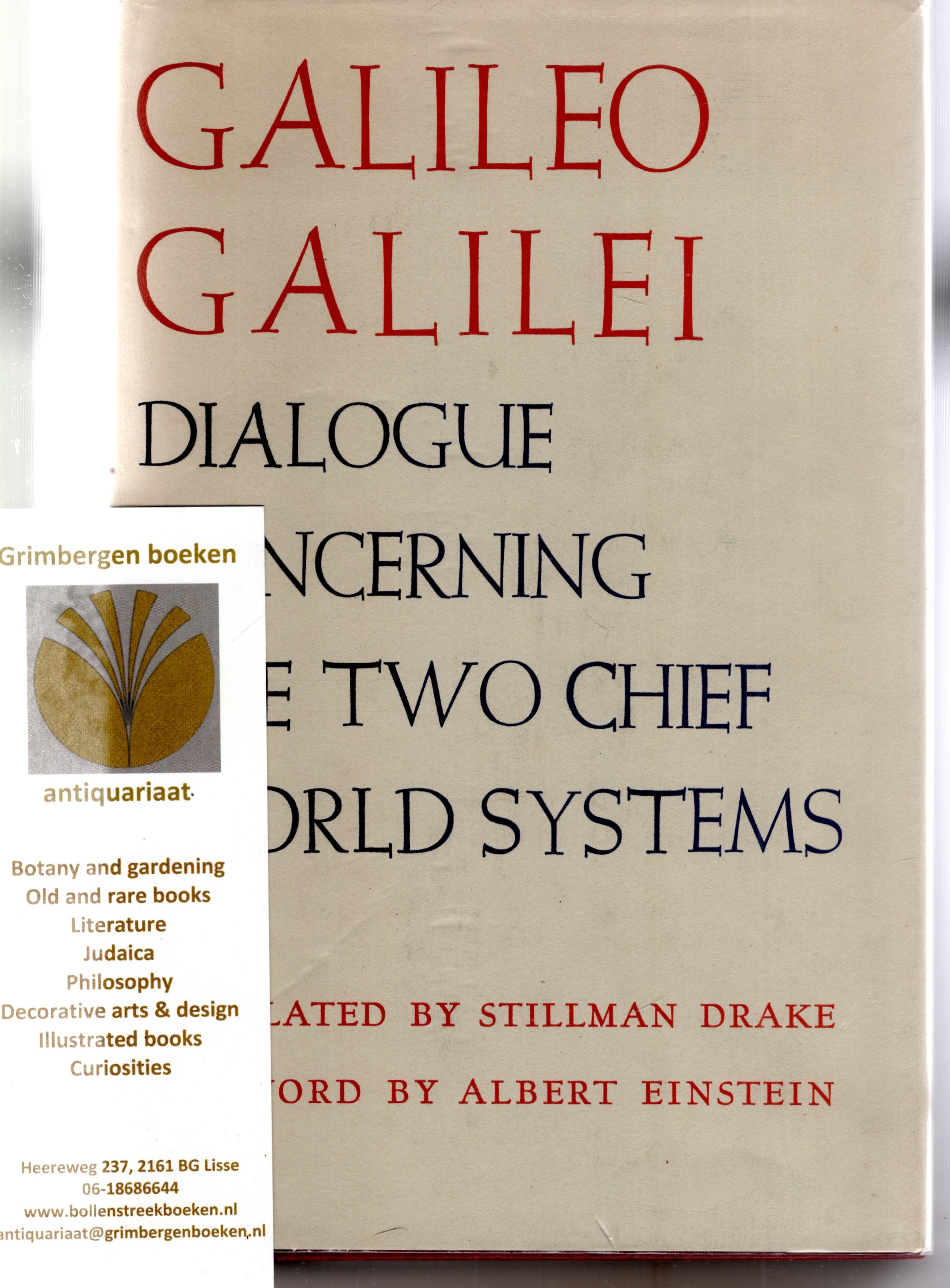 Dialogue concerning the two chief world systems. Translated by Stillman ... Dialogue concerning the two chief world systems. Translated by Stillman ...