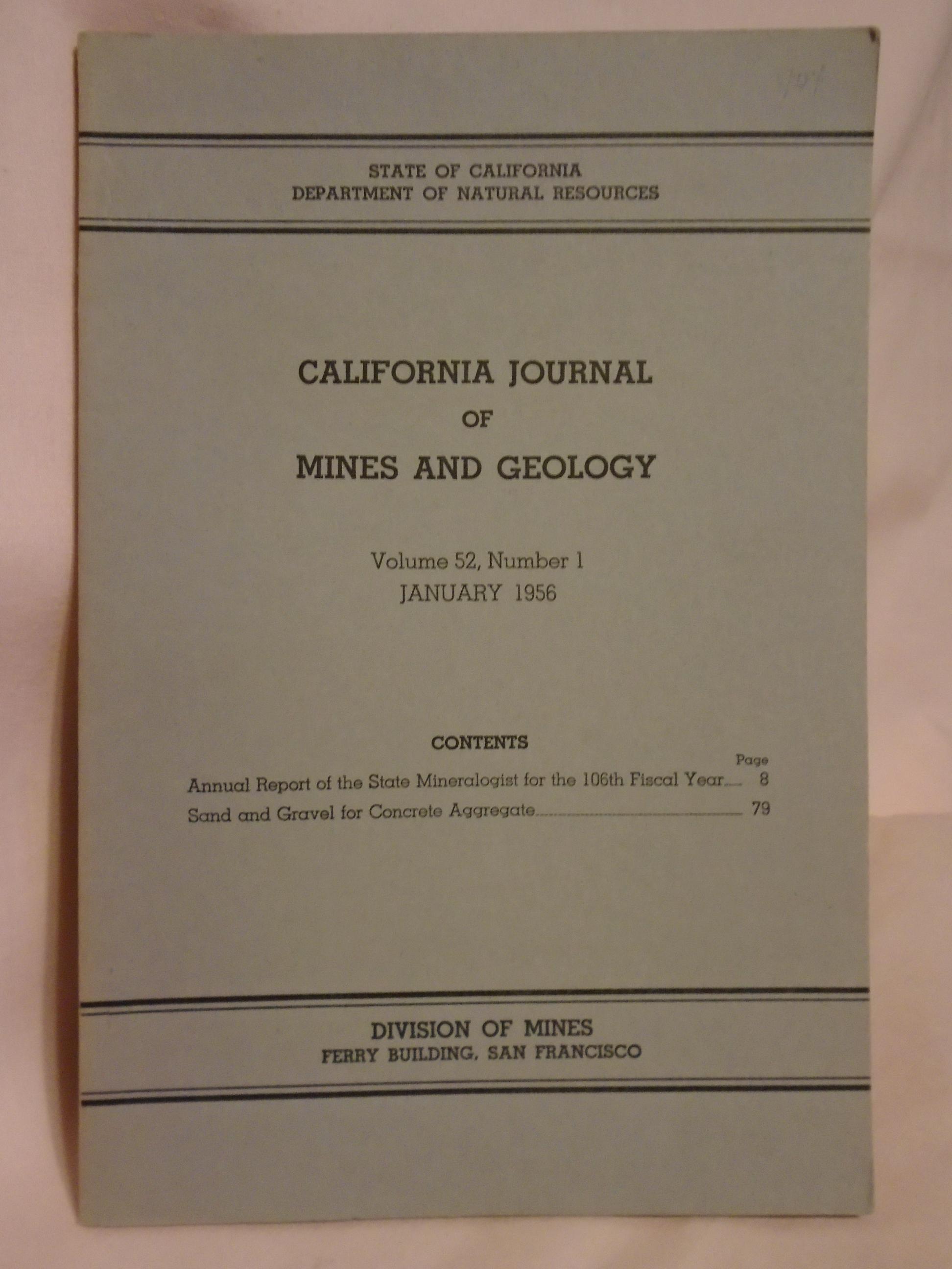 CALIFORNIA JOURNAL OF MINES AND GEOLOGY, VOLUME 52, NUMBER 1, JANUARY ...