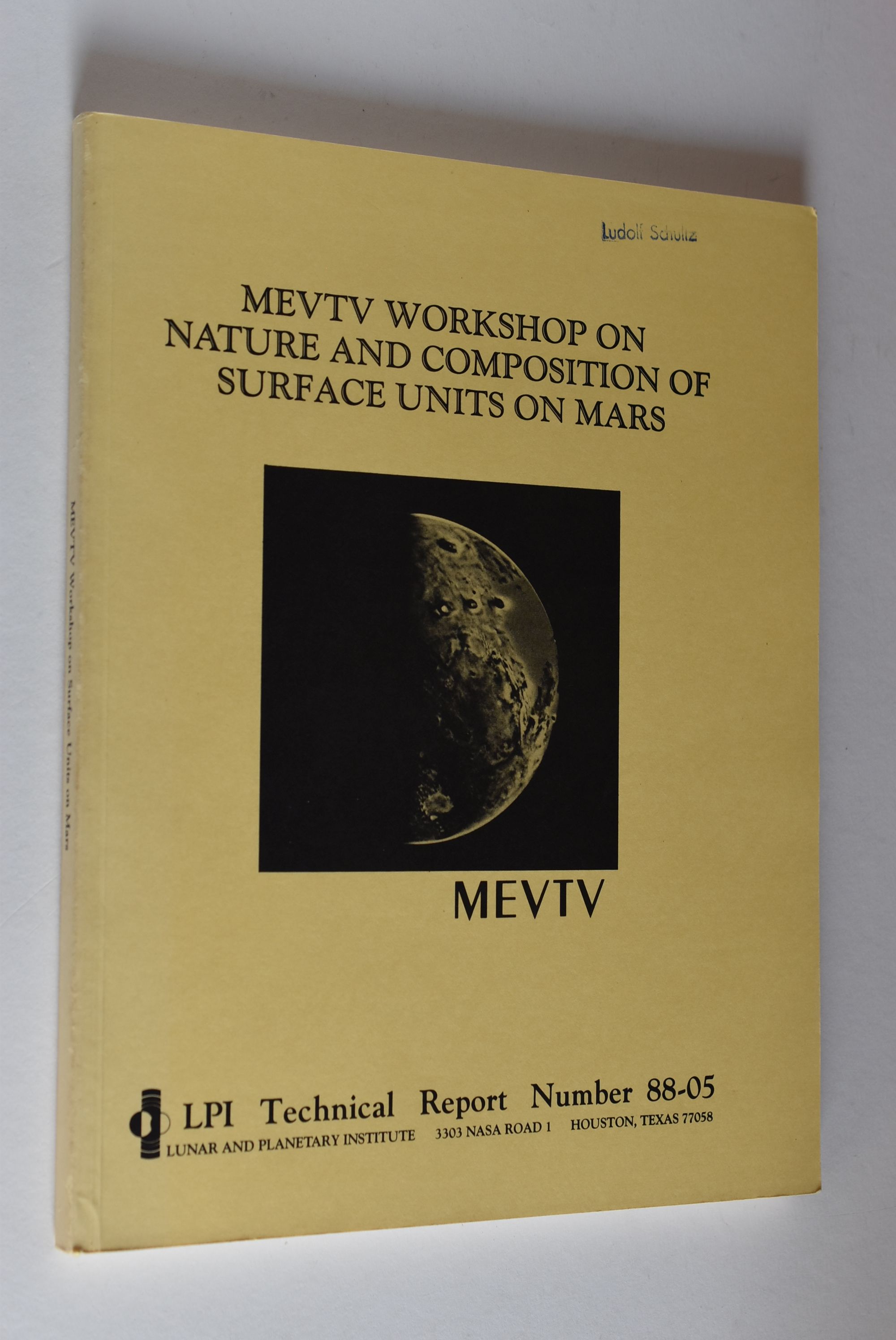 MEVTV Workshop on Nature and Composition of Surface Units on Mars LPI ...