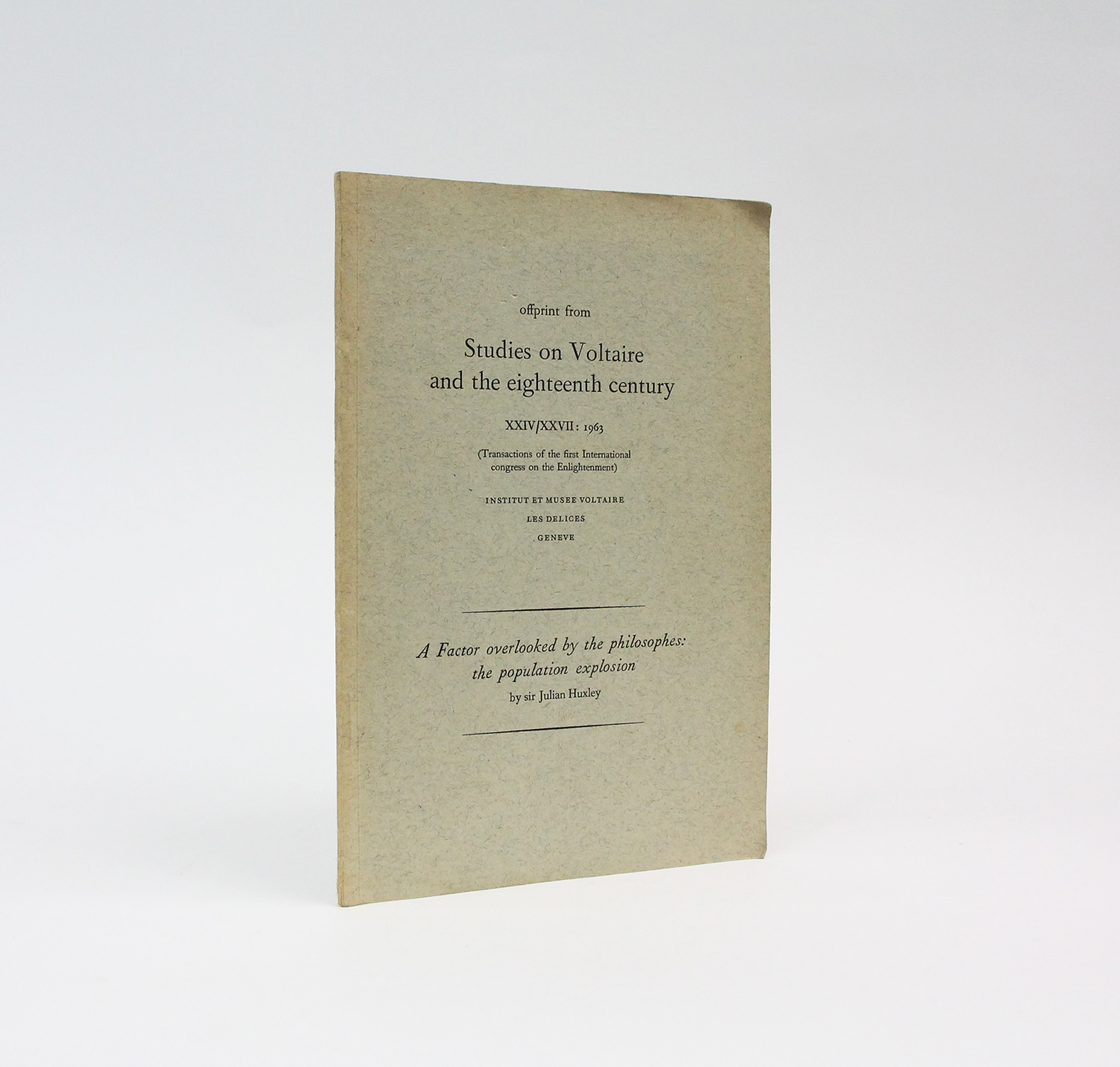 A FACTOR OVERLOOKED BY THE PHILOSOPHES: THE POPULATION EXPLOSION ...