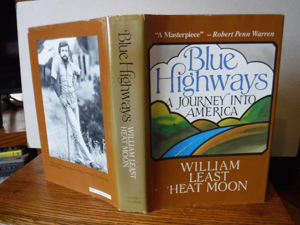Blue Highways: A Journey Into America by Least Heat Moon, William ...