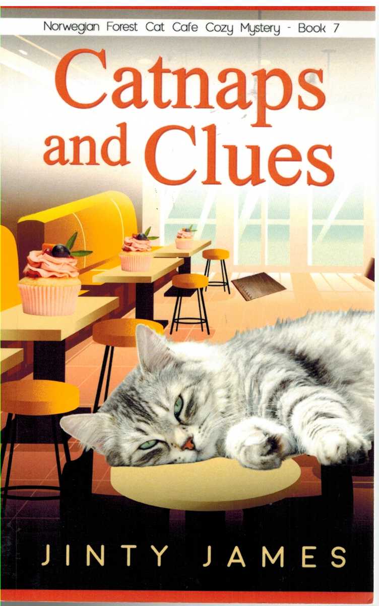 CATNAPS AND CLUES A Norwegian Forest Cat Café Cozy Mystery Book 7 by ...