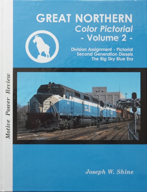Great Northern Color Pictorial Volume 2 by Shine Joseph W: VG Glazed ...