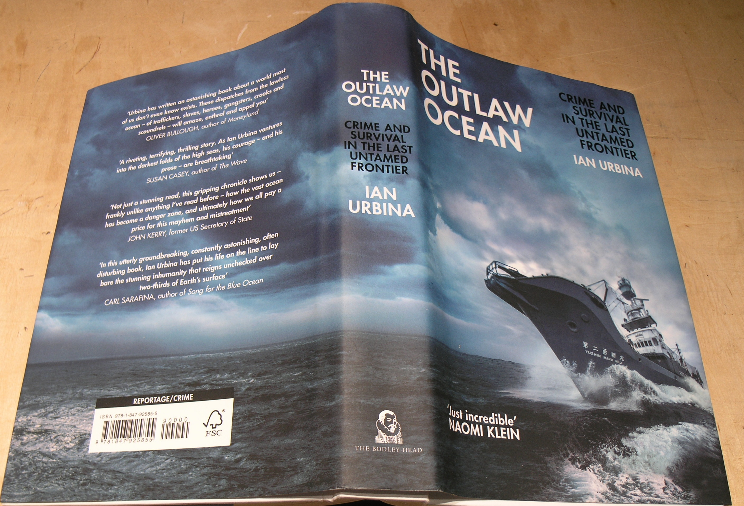 The Outlaw Ocean. Crime and Survival in the Last Untamed Frontier. by ...
