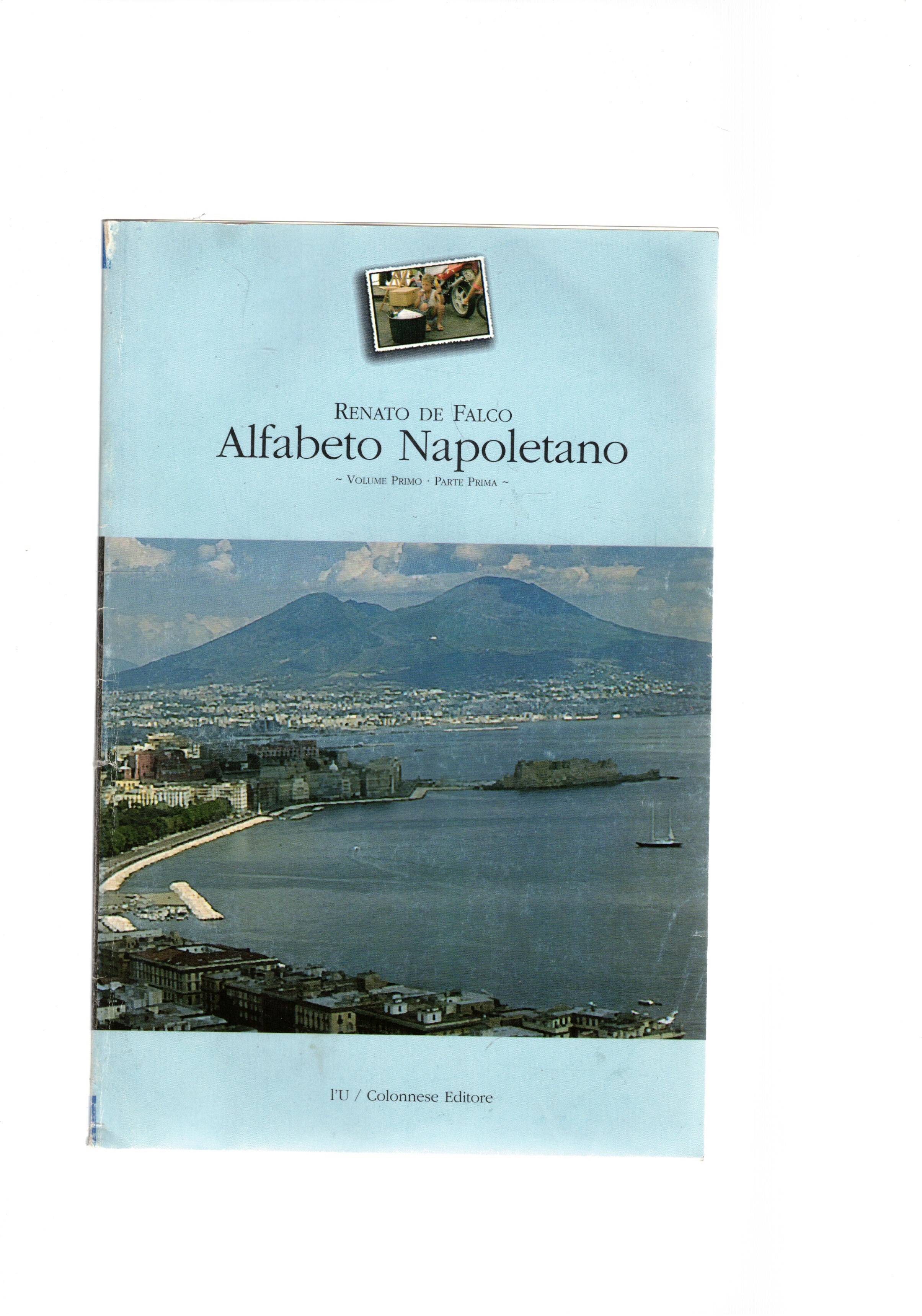 Alfabeto napoletano. Vol. tre in sei tomi. by DE FALCO Renato ...