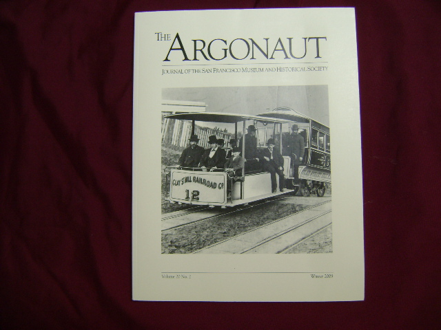 The Argonaut. Journal of the San Francisco Museum and Historic Society ...