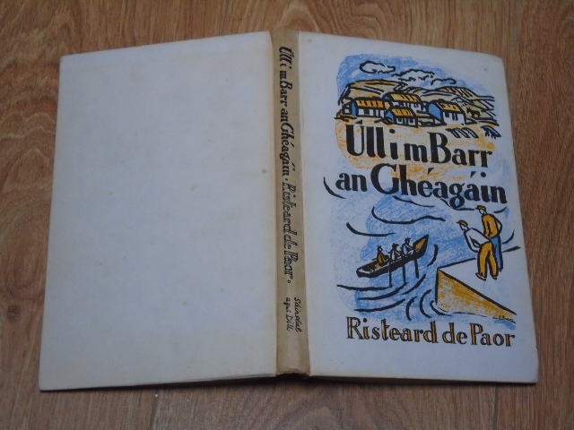 Úll i mBarr an Ghéagáin. by De Paor, Risteard.: Good Hardcover (1959 ... Úll i mBarr an Ghéagáin. by De Paor, Risteard.: Good Hardcover (1959 ...