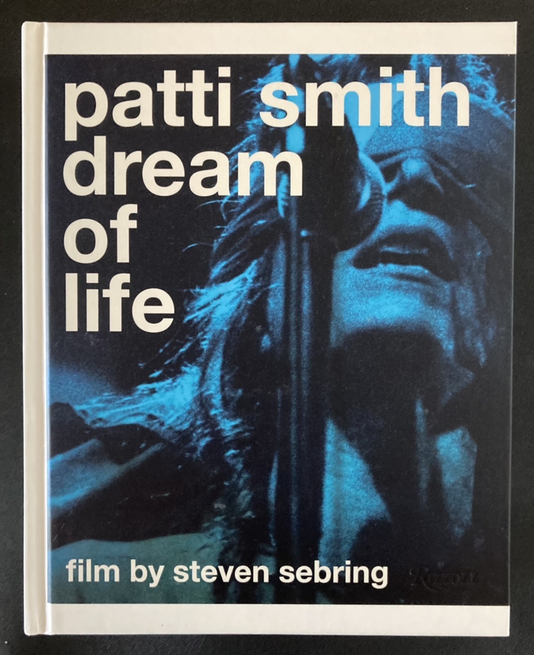 Patti Smith Dream Of Life By Steven Sebring Near Fine Hardcover 2008 1st Edition Signed By