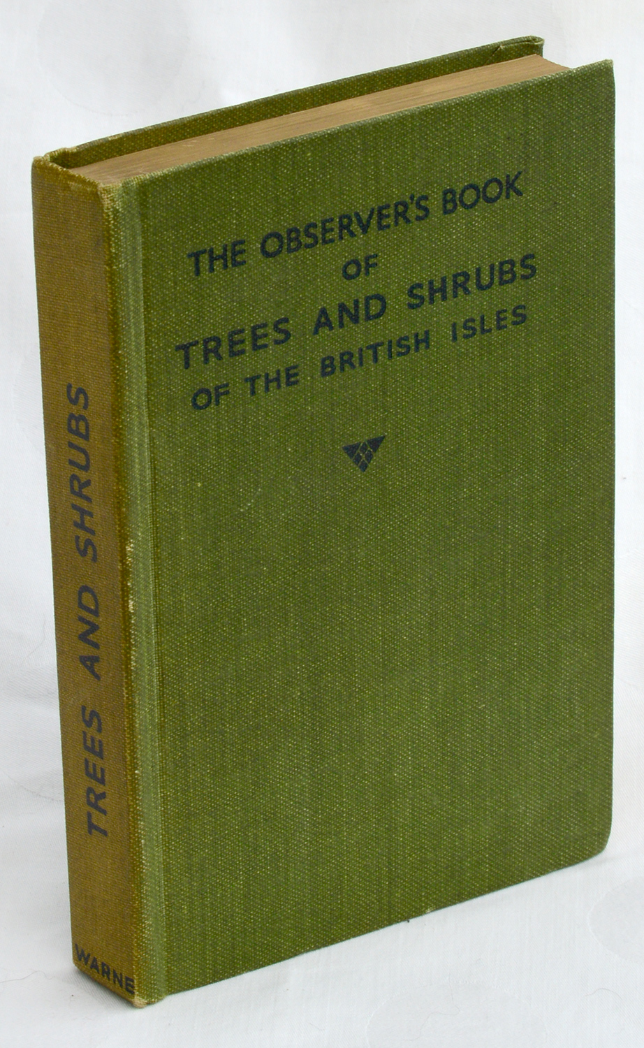 The Observer's Book of Trees and Shrubs of the British Isles de W. J ...