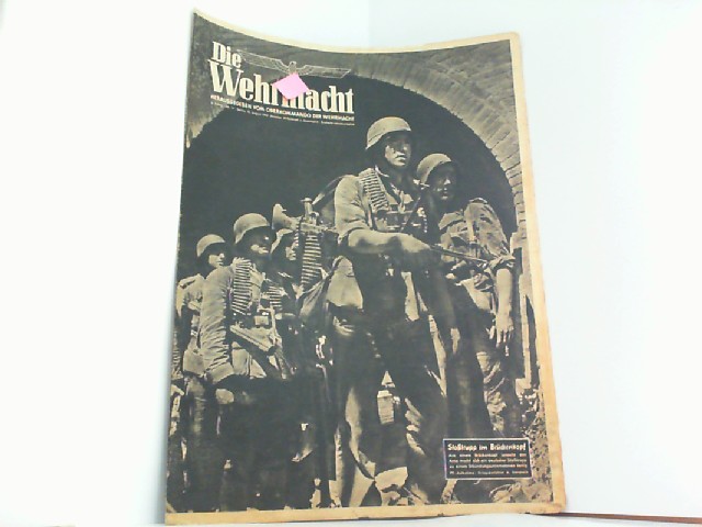 Die Wehrmacht. 8. Jahrgang / Nr. 17 / 16. August 1944. von Oberkommando ...