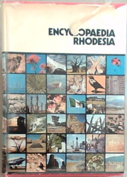Encyclopaedia Rhodesia by Bridger, Peter ; House, Margaret ; House ...