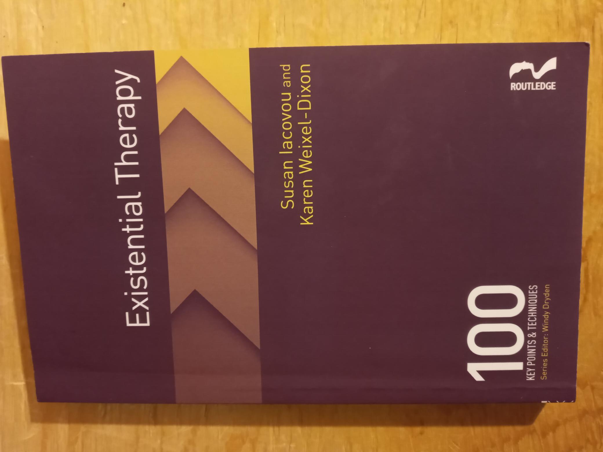 Existential Therapy: 100 Key Points and Techniques by Iacovou, Susan ...