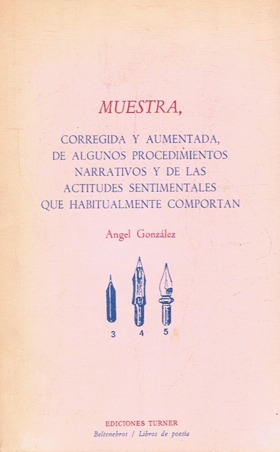 MUESTRA. Corregida y aumentada, de algunos procedimientos narrativos y ...