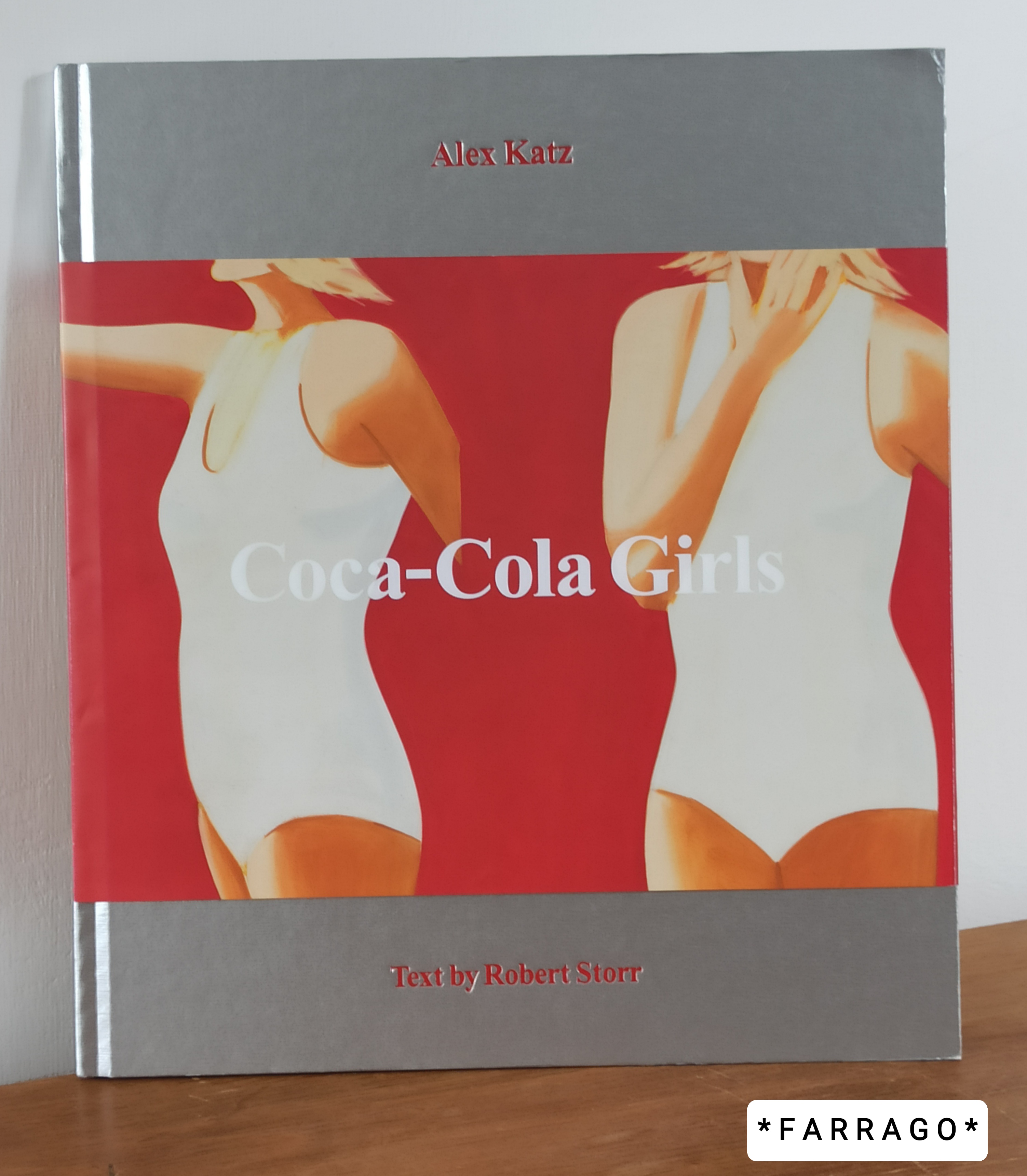 The Complete Coca-Cola Girls by Katz, Alec (artwork); STORR, Robert ...
