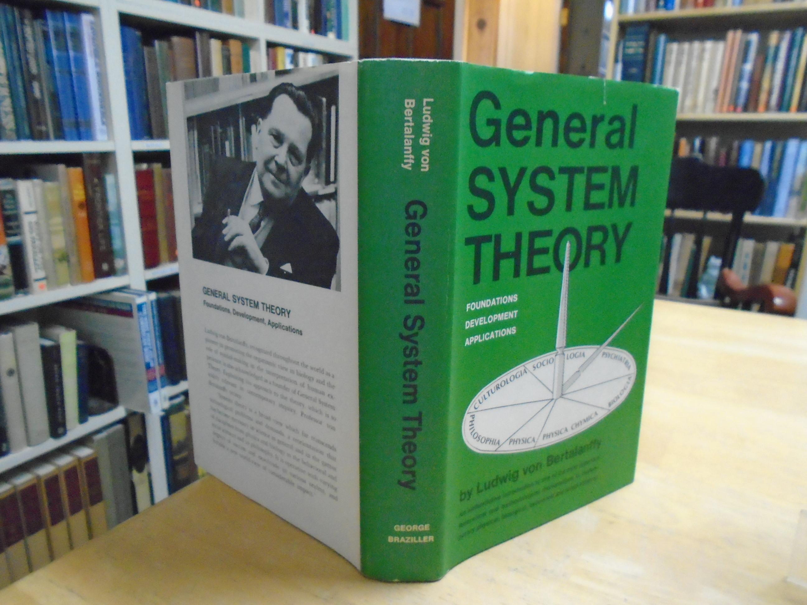 General System Theory: Foundations, Development, Applications by ... General System Theory: Foundations, Development, Applications by ...