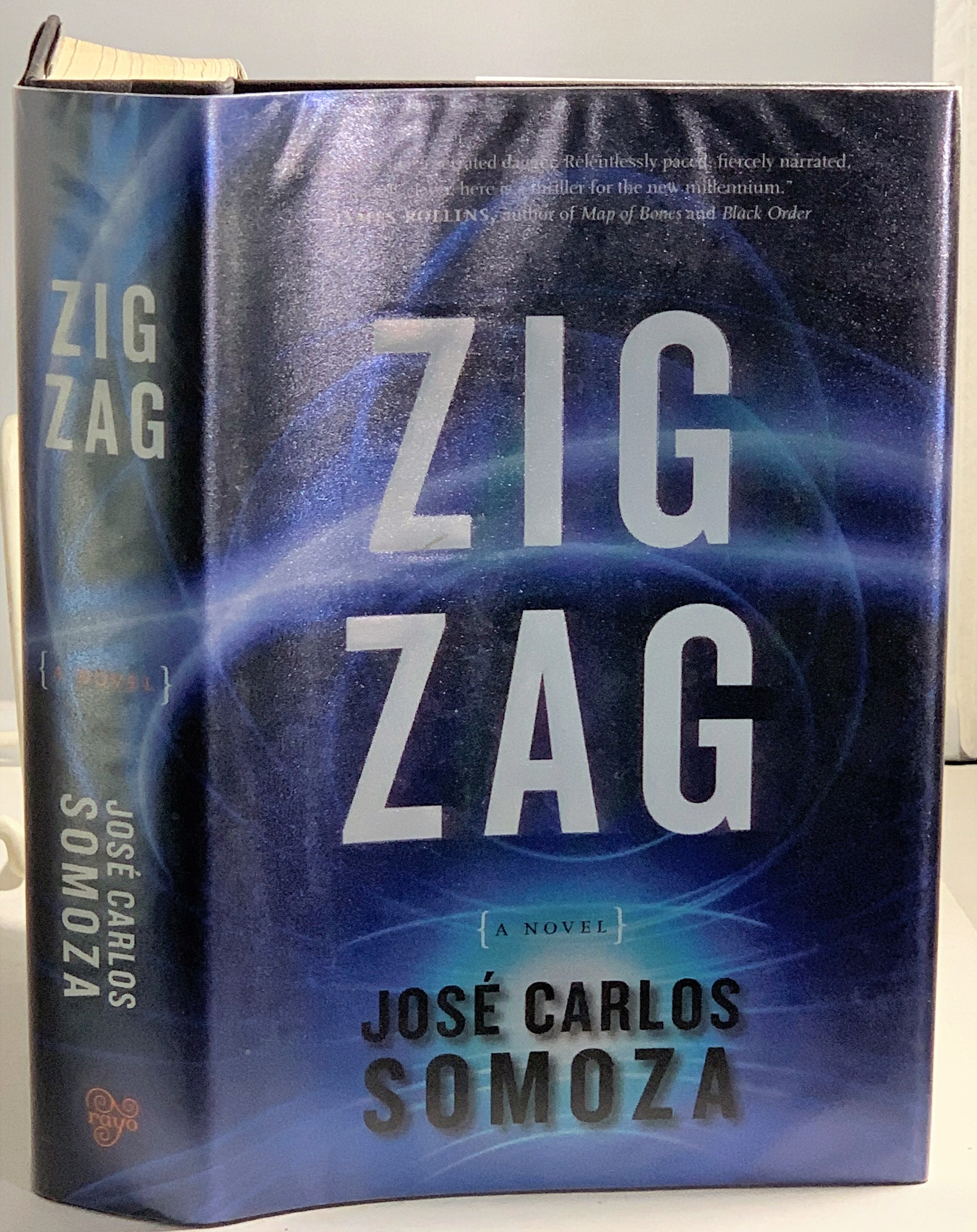Zig Zag A Novel by Somoza, Jose Carlos: Very Good+ Hardcover (2007) 1st Edition; 1st Printing ...