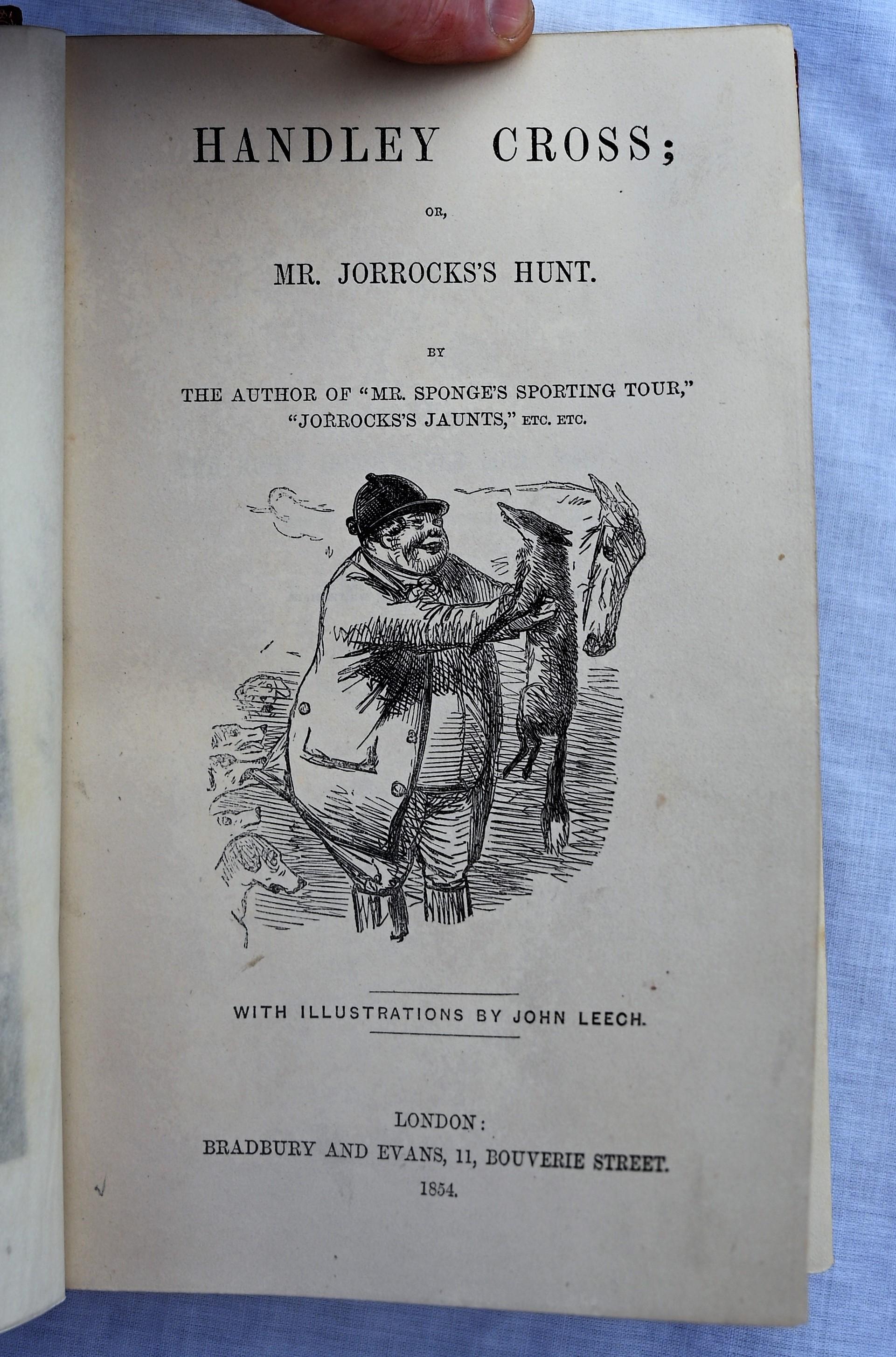Handley Cross, Or, Mr. Jorrocks's Hunt by Surtees, Robert Smith 1805 ...