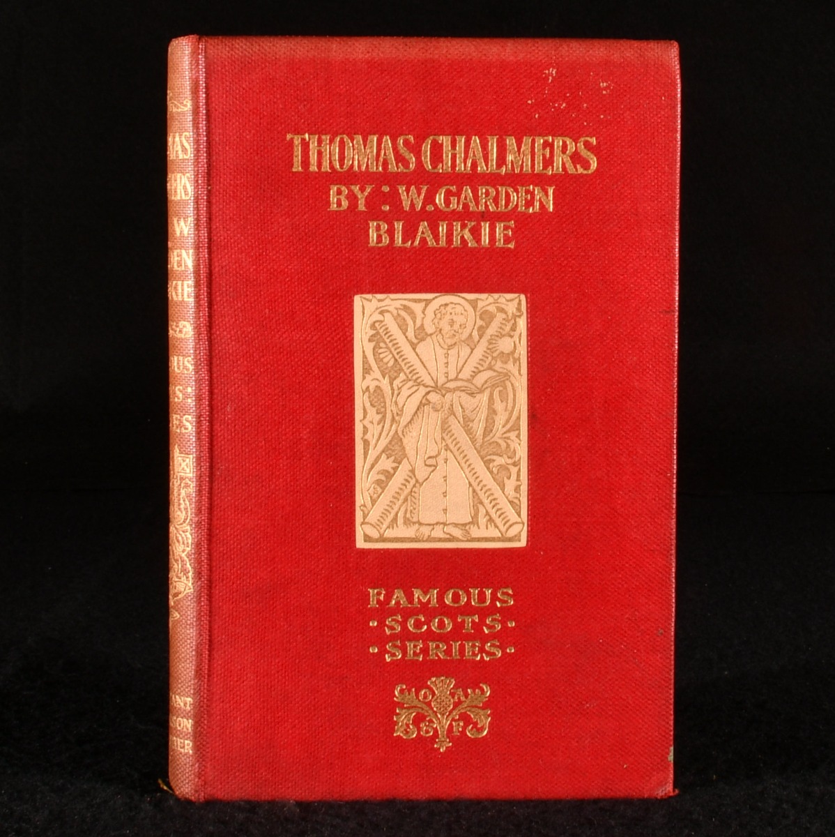 Thomas Chalmers by William Garden Blaikie: Very Good Cloth (1896) First ...