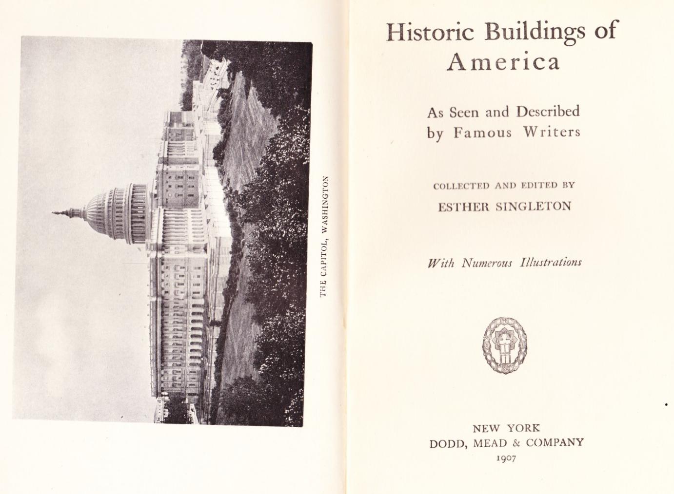 Historic Buildings of America, As Seen and Described by Great Writers ...