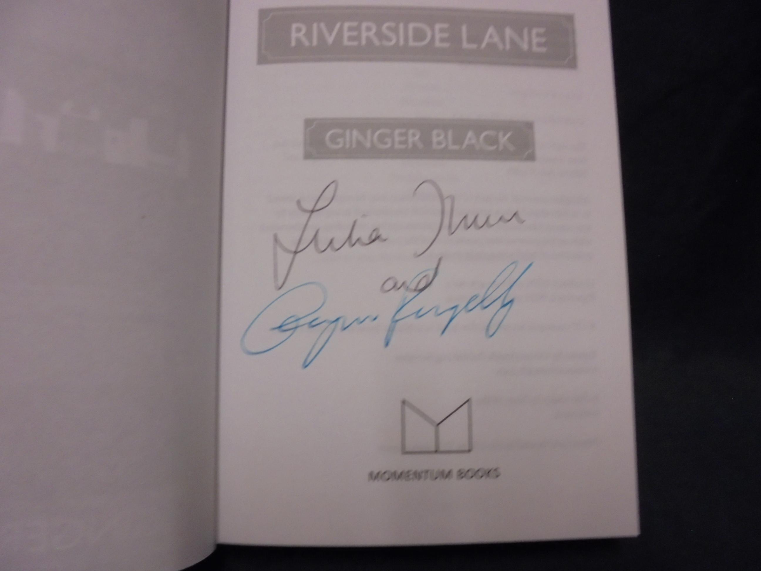 Riverside Lane * A DOUBLE SIGNED copy * by BLACK Ginger:: Signed by ...