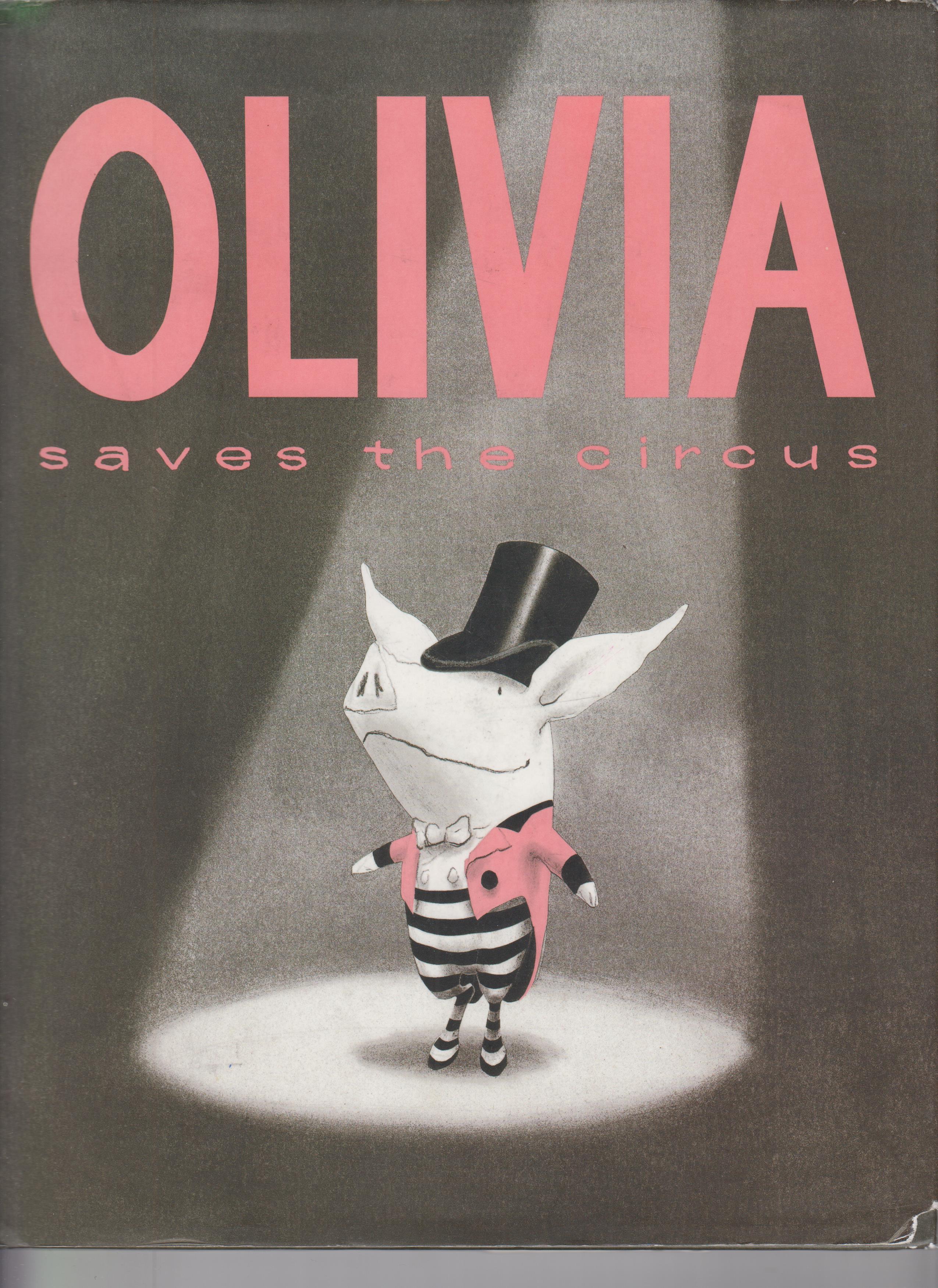 Olivia Saves The Circus By Falconer Very Good Hardcover With 2001