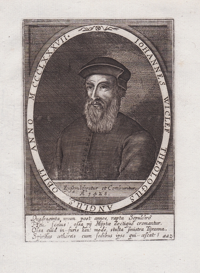 "Iohannes Wiclef Theologus Anglus." - John Wycliffe (c.1330-1384 ...
