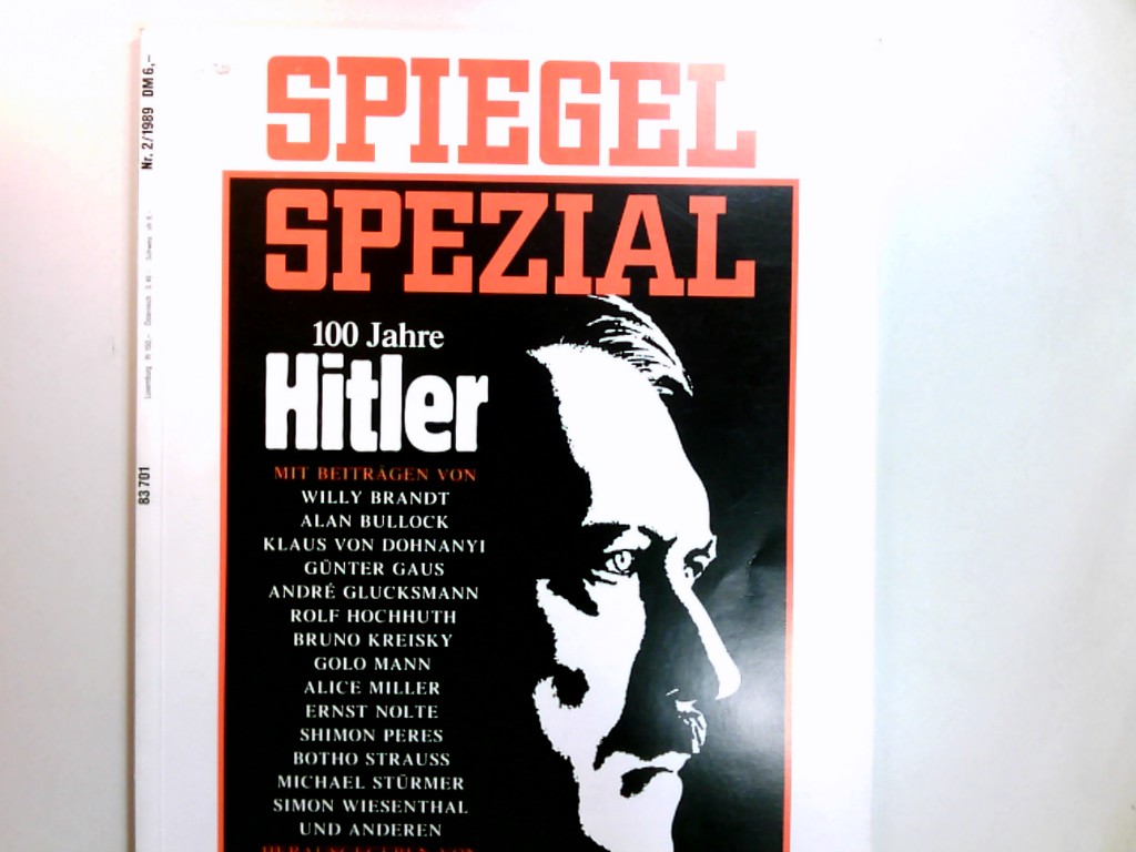 Spiegel Spezial Nr. 2. 1989 100 Jahre Hitler . Mit Beiträgen von Willy ...