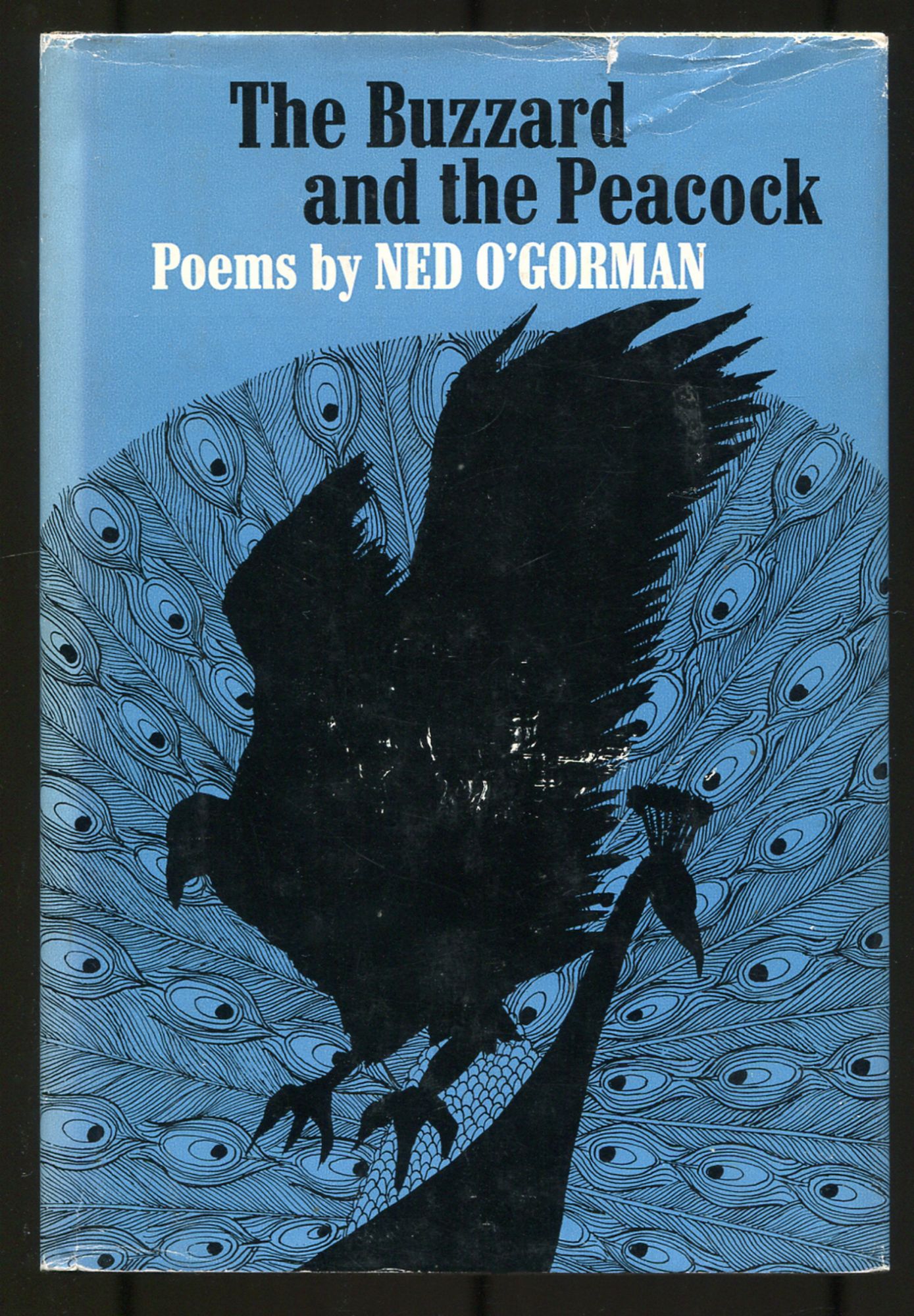The Buzzard and the Peacock by O'GORMAN, Ned: Near Fine Hardcover (1964 ...