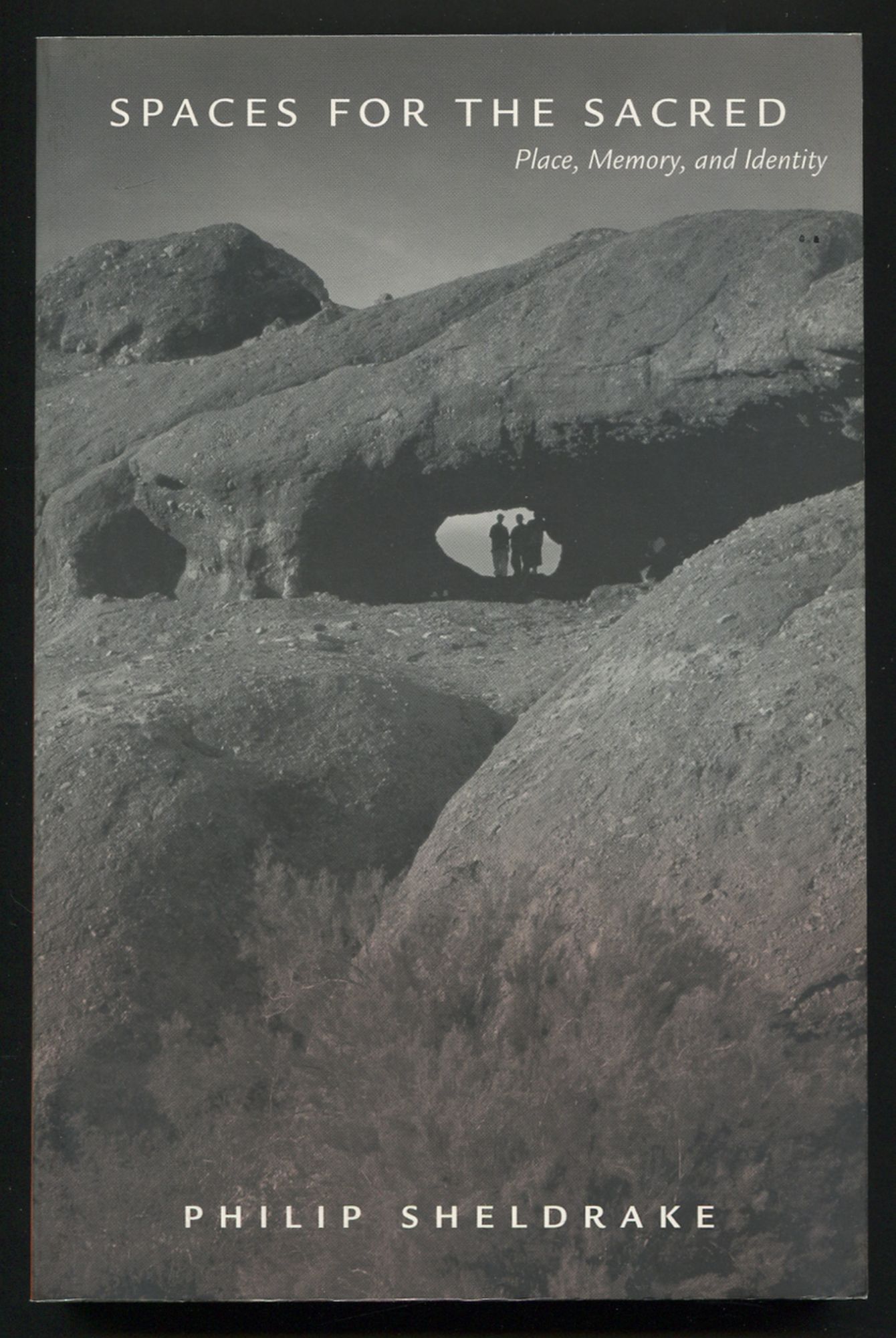 Spaces for the Sacred: Place, Memory, and Identity by SHELDRAKE, Philip ...