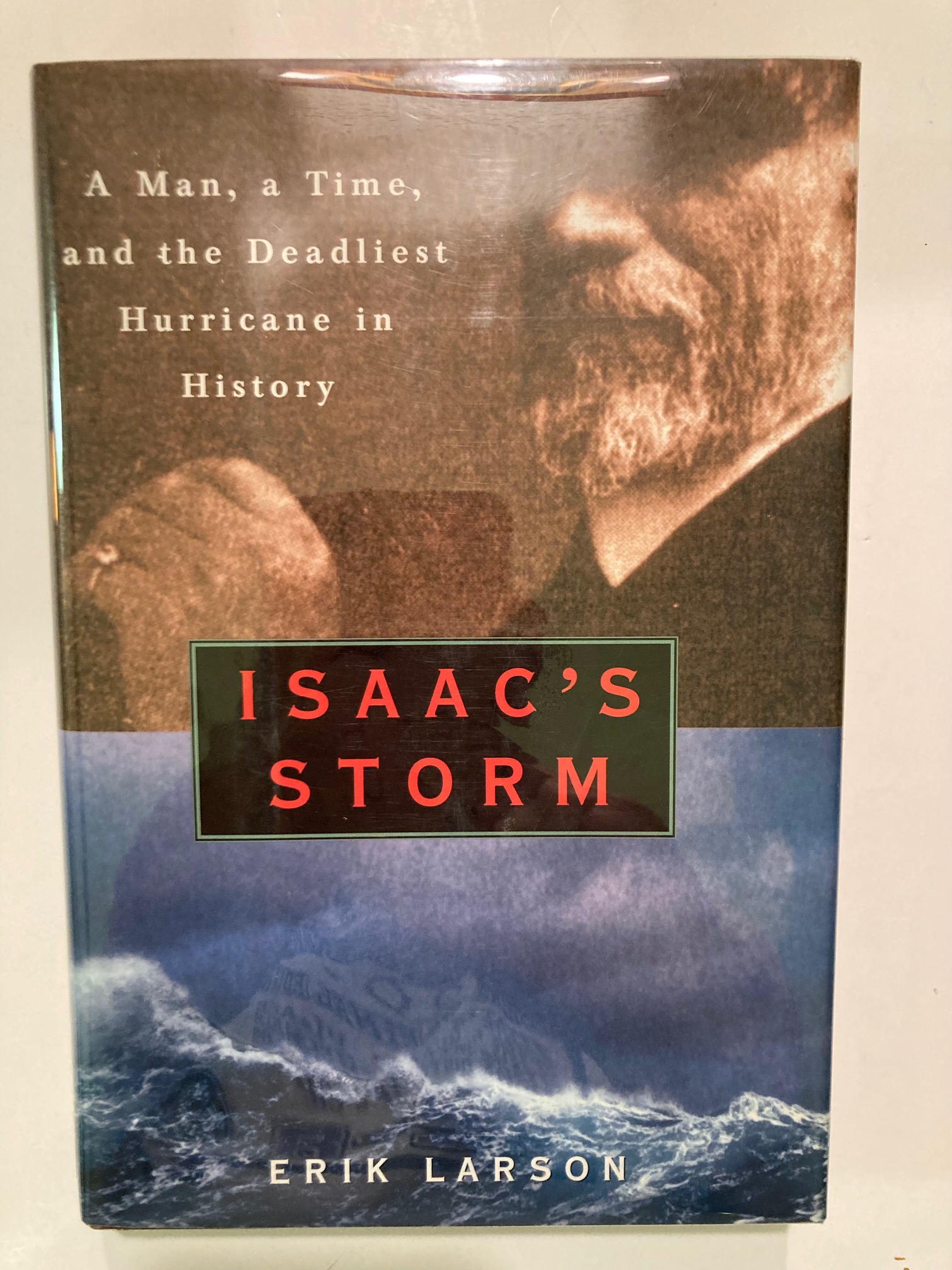 Isaac's Storm: A Man, a Time, and the Deadliest Hurricane in History ...