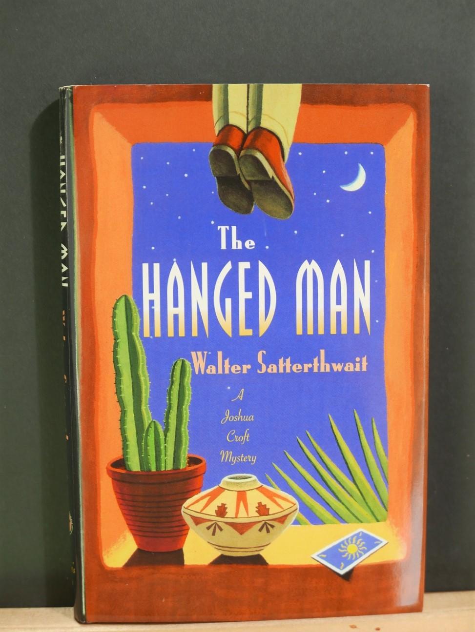 The Hanged Man: A Joshua Croft Mystery by Satterthwait, Walter: As New ...