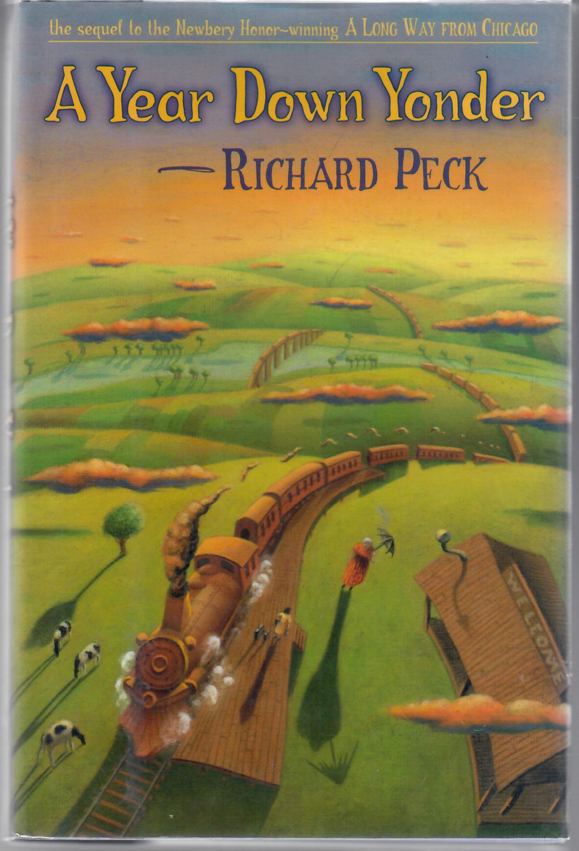 Year Down Yonder par Peck, Richard: Very Good Hardcover (2000) First ...