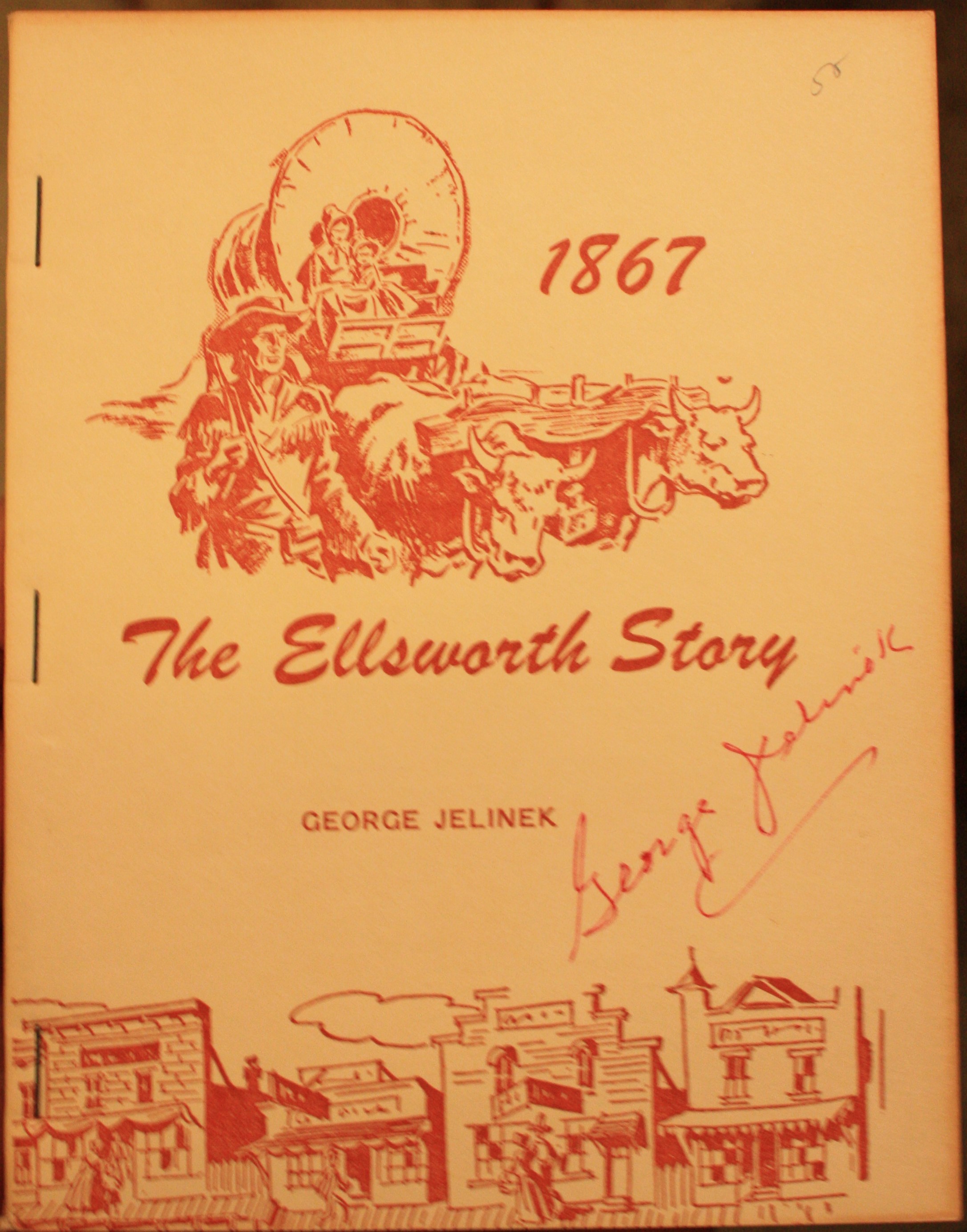90 Years Of Ellsworth and Ellsworth County History by Jelinek, George ...