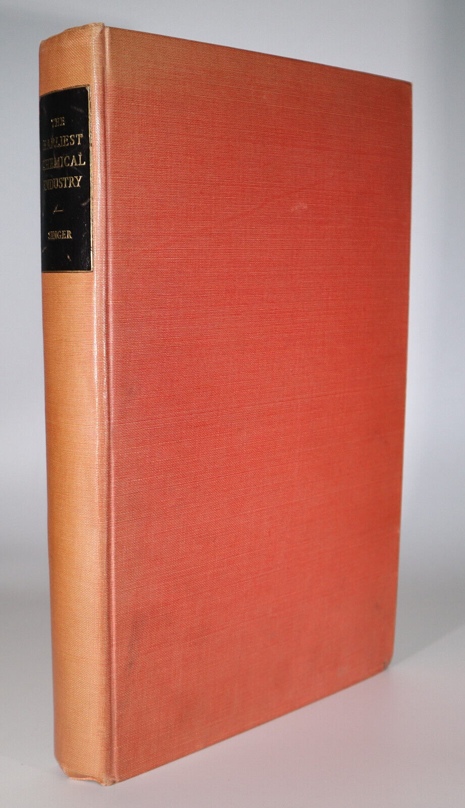 THE EARLIEST CHEMICAL INDUSTRY An Essay In The Historical Relations Of ...