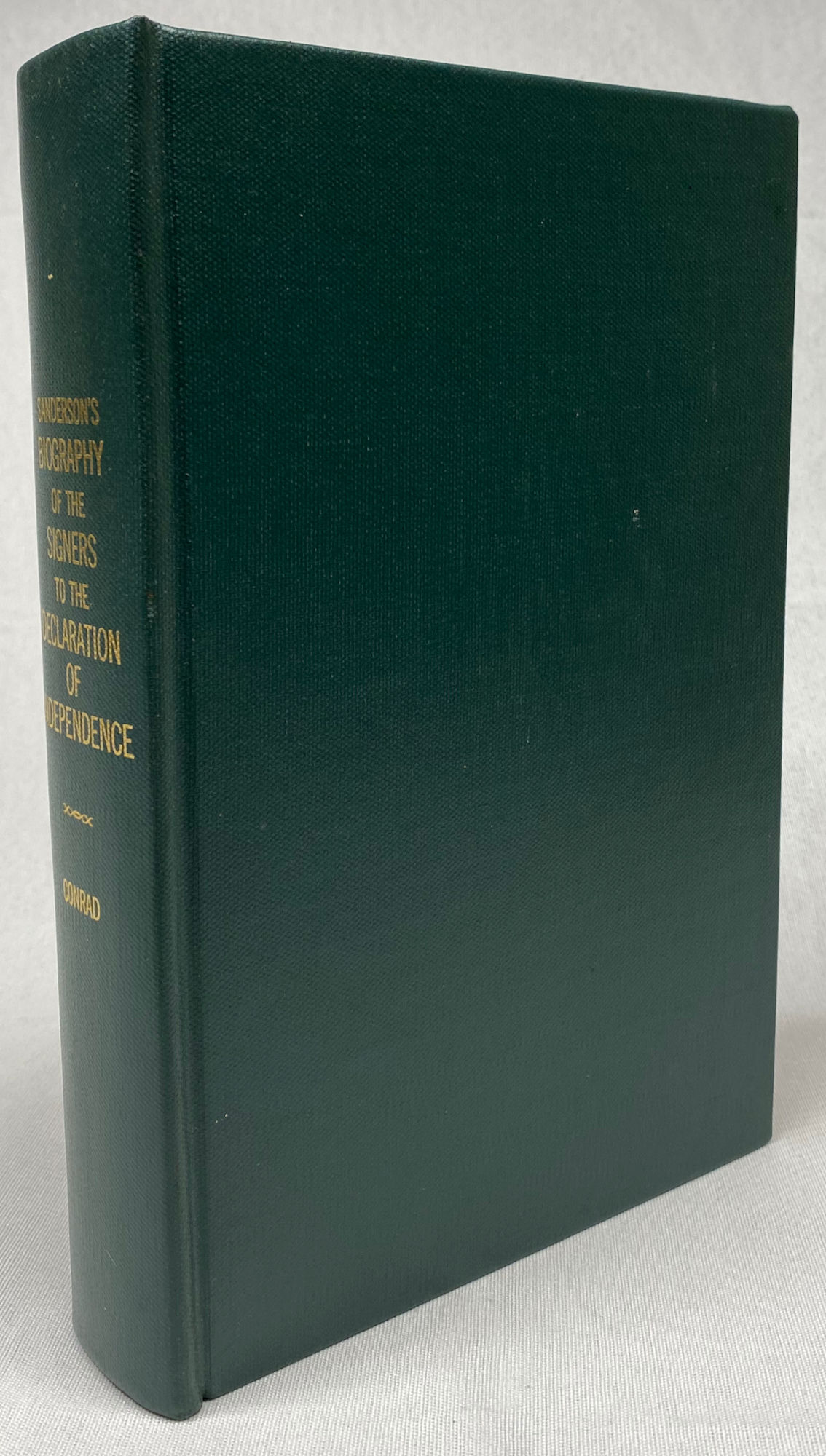 Sanderson's Biography of the Signers to the Declaration of Independence ...