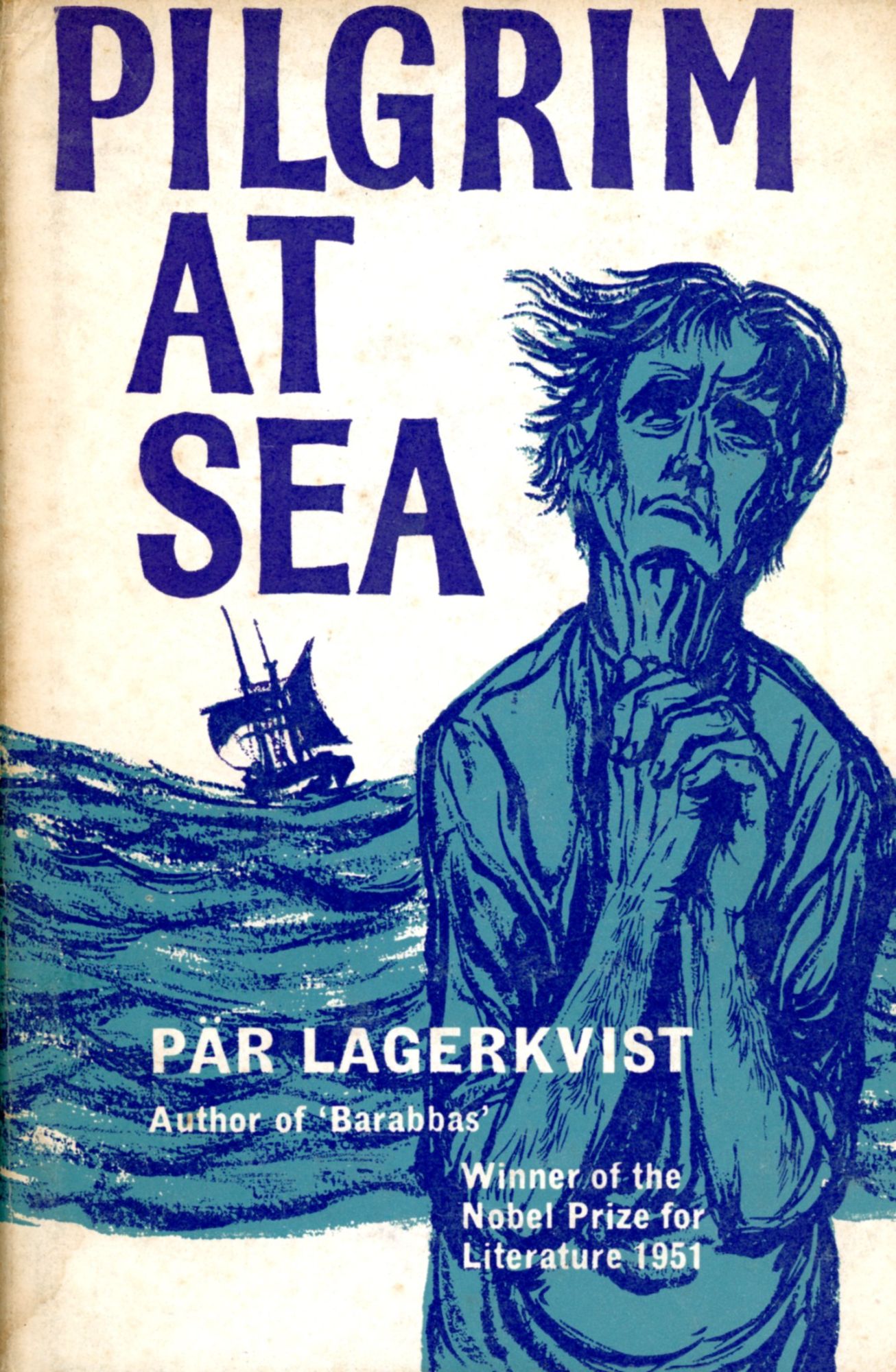 Pilgrim at Sea by LAGERKVIST, Par: Very Good Hardcover (1964) First UK ...