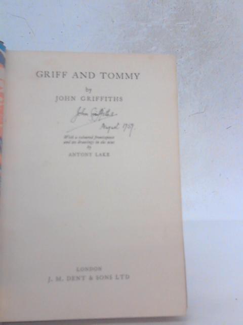 Griff and Tommy by John Griffiths: Good (1956) Signed by Author(s ...