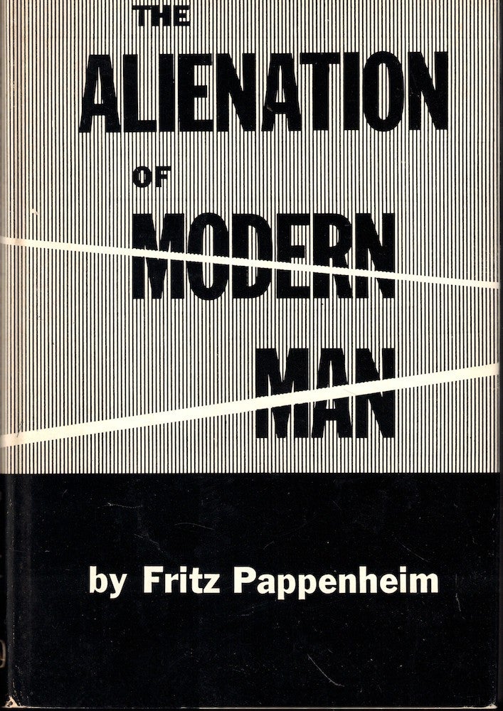 The Alienation of Modern Man: An Interpretation Based on Marx and ...