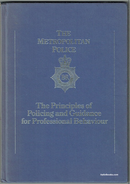 The Principles Of Policing And Guidance For Professional Behaviour by ...