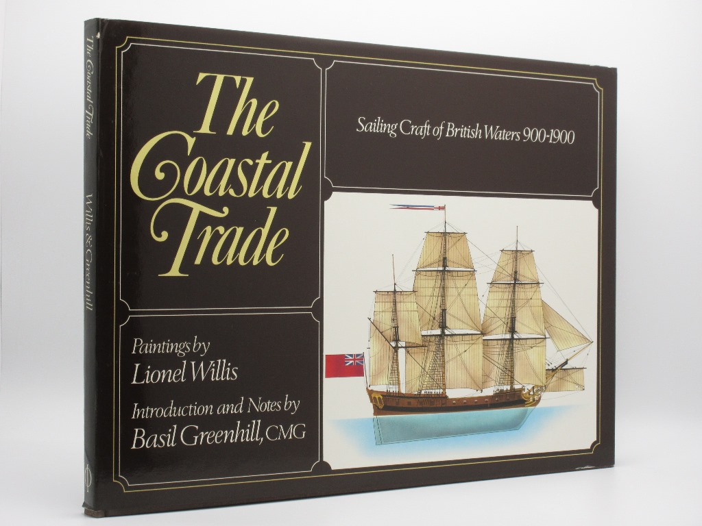 The Coastal Trade: Sailing Craft of British Waters 900-1900 by Lionel ...