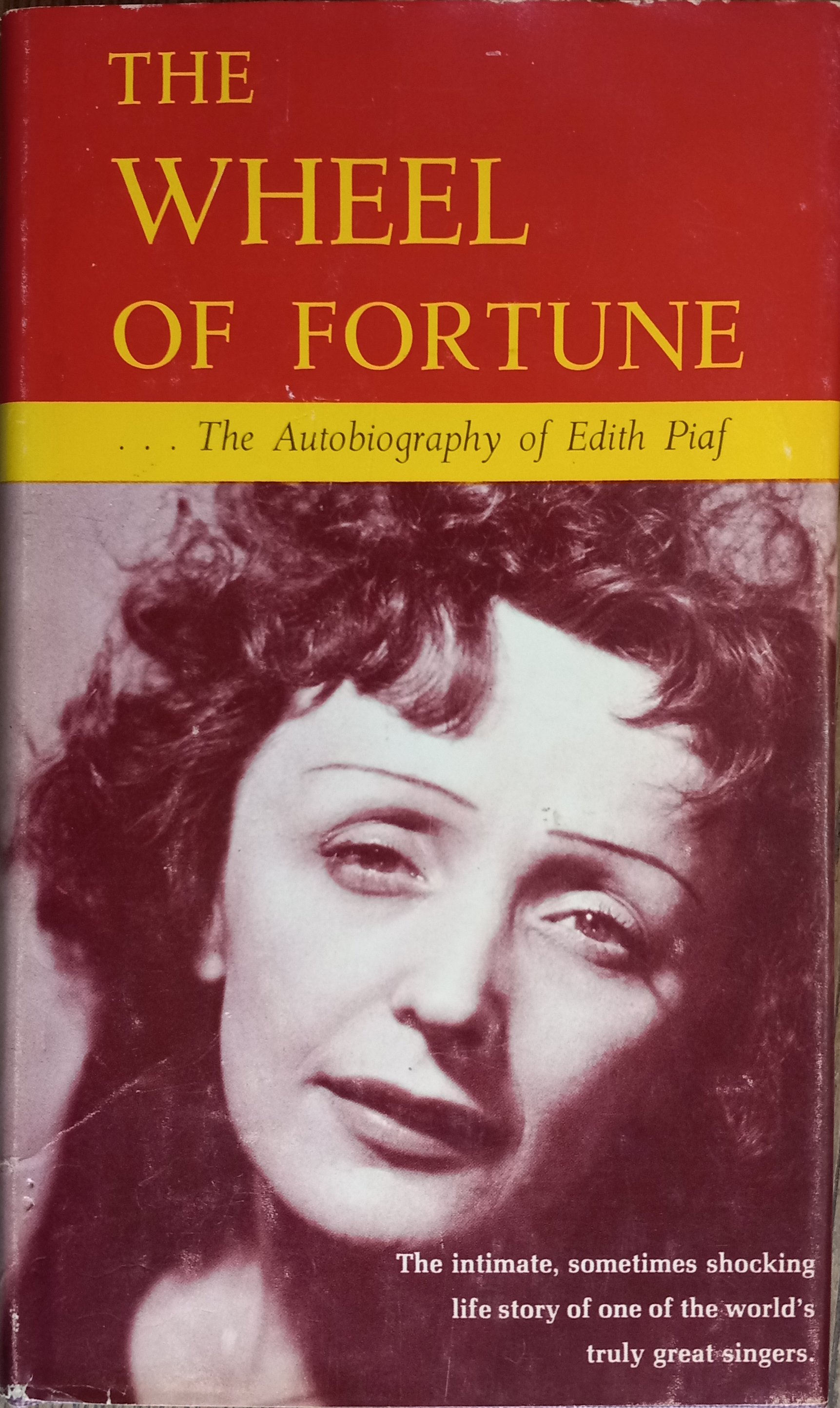 The Wheel of Fortune: The Autobiography of Edith Piaf (Dimension Books ...