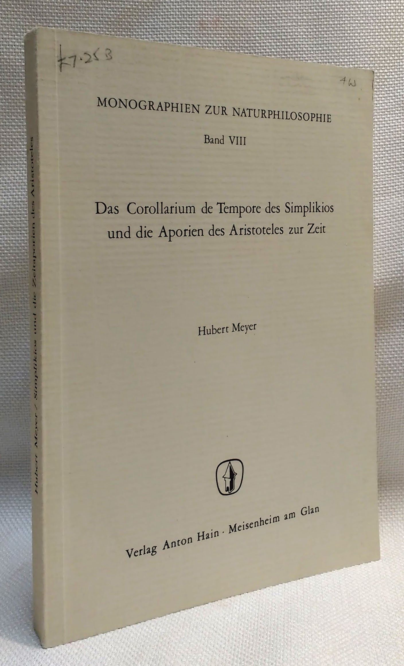 Das Corollarium de Tempore des Simplikios und die Aporien des ...