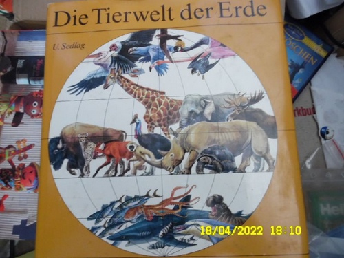 Die Tierwelt der Erde Geheimnis und Abenteuer Beschreibung der ... Die Tierwelt der Erde Geheimnis und Abenteuer Beschreibung der ...