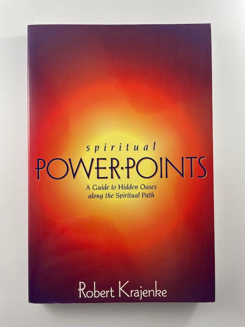 Spiritual Power Points: A Guide to Hidden Oases Along the Spiritual ... Spiritual Power Points: A Guide to Hidden Oases Along the Spiritual ...