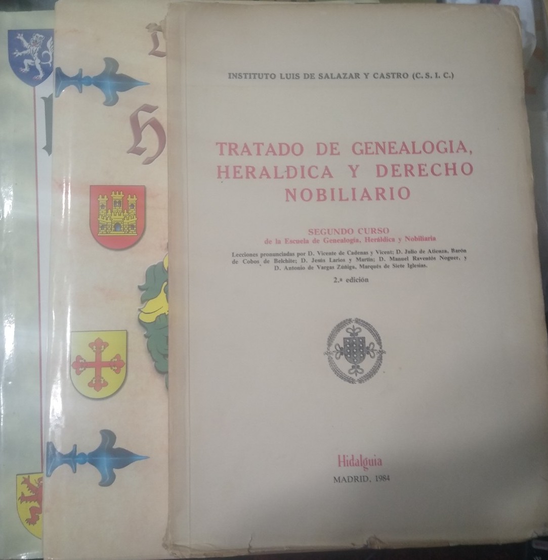 TRATADO DE GENEALOGÍA , HERÁLDICA Y DERECHO NOBILIARIO Segundo Curso de ...