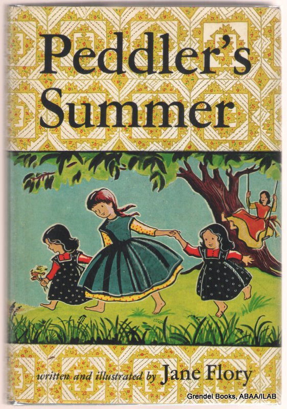 Peddler's Summer. by FLORY, Jane.: Very Good Hardcover (1960) | Grendel ...
