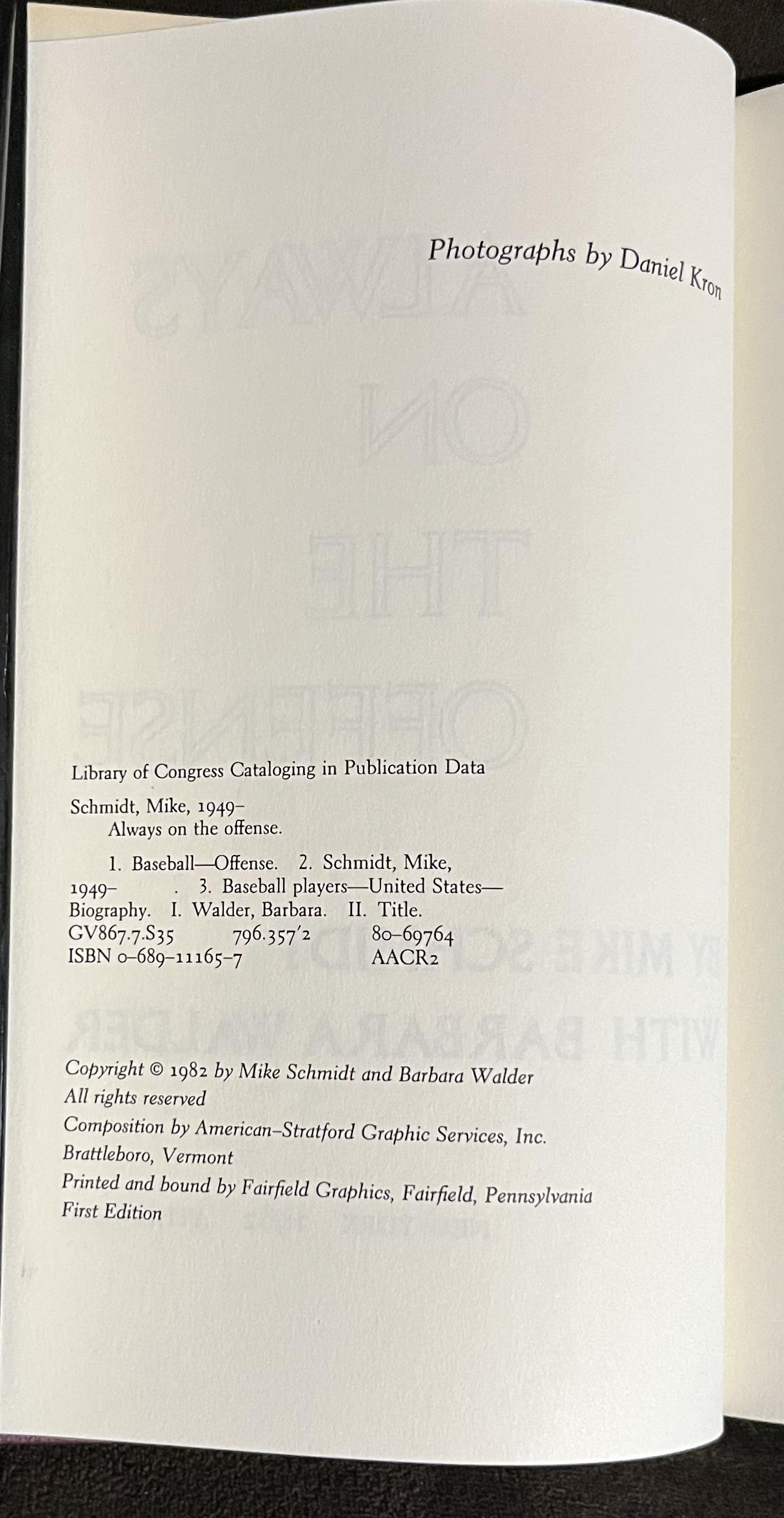 Always on the Offense by Schmidt, Mike; Walder, Barbara: Near Fine ...