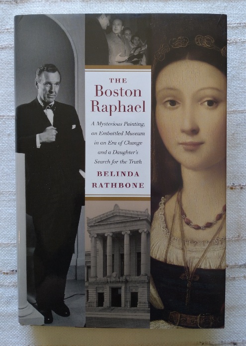 The Boston Raphael by Rathbone, Belinda: As New Hardcover (2014) First ...